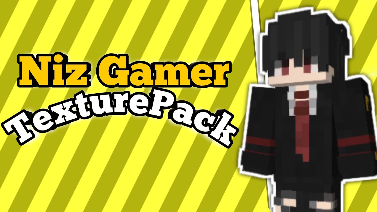 Niz Gamer TexturePack For Minecraft | @NizGamer TexturePack For ...