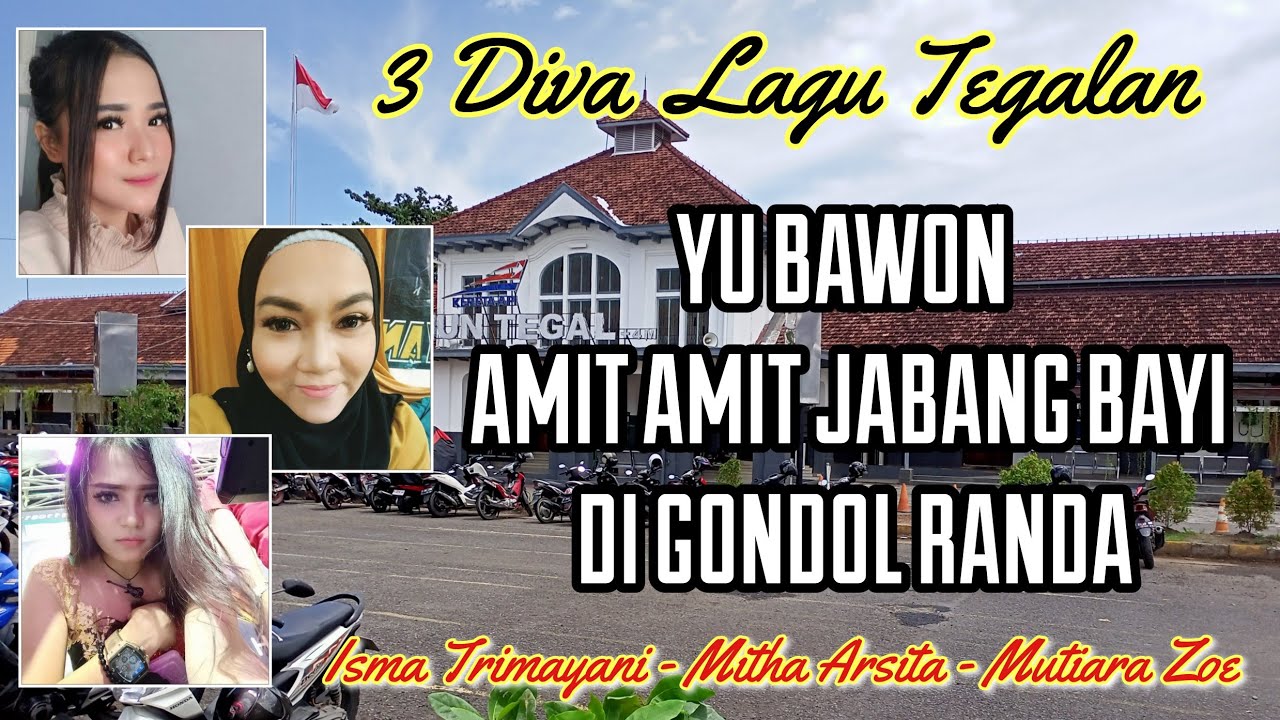 3 DIVA LAGU TEGALAN (Isma Trimayani - Mitha Arsita - Mutiara Zoe) - YouTube