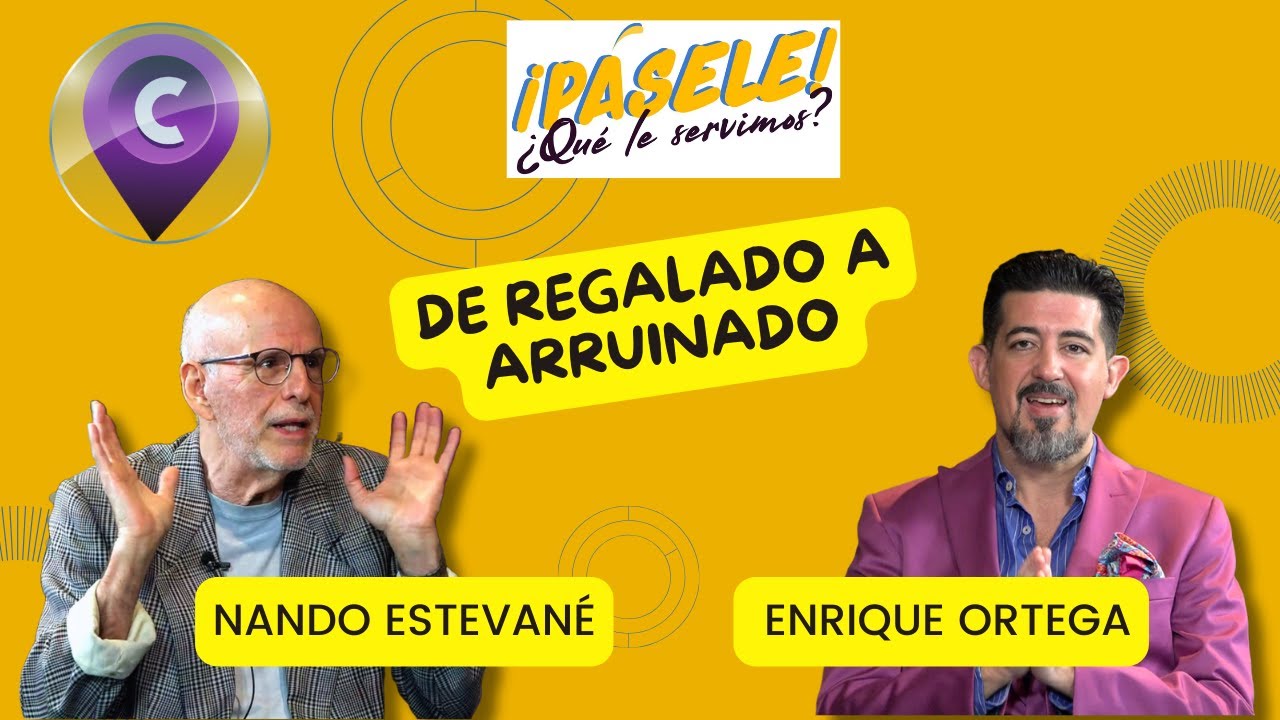 ¡PÁSELE!... ¿QUÉ LE SERVIMOS?, NANDO ESTEVANÉ CON ENRIQUE ORTEGA. - YouTube