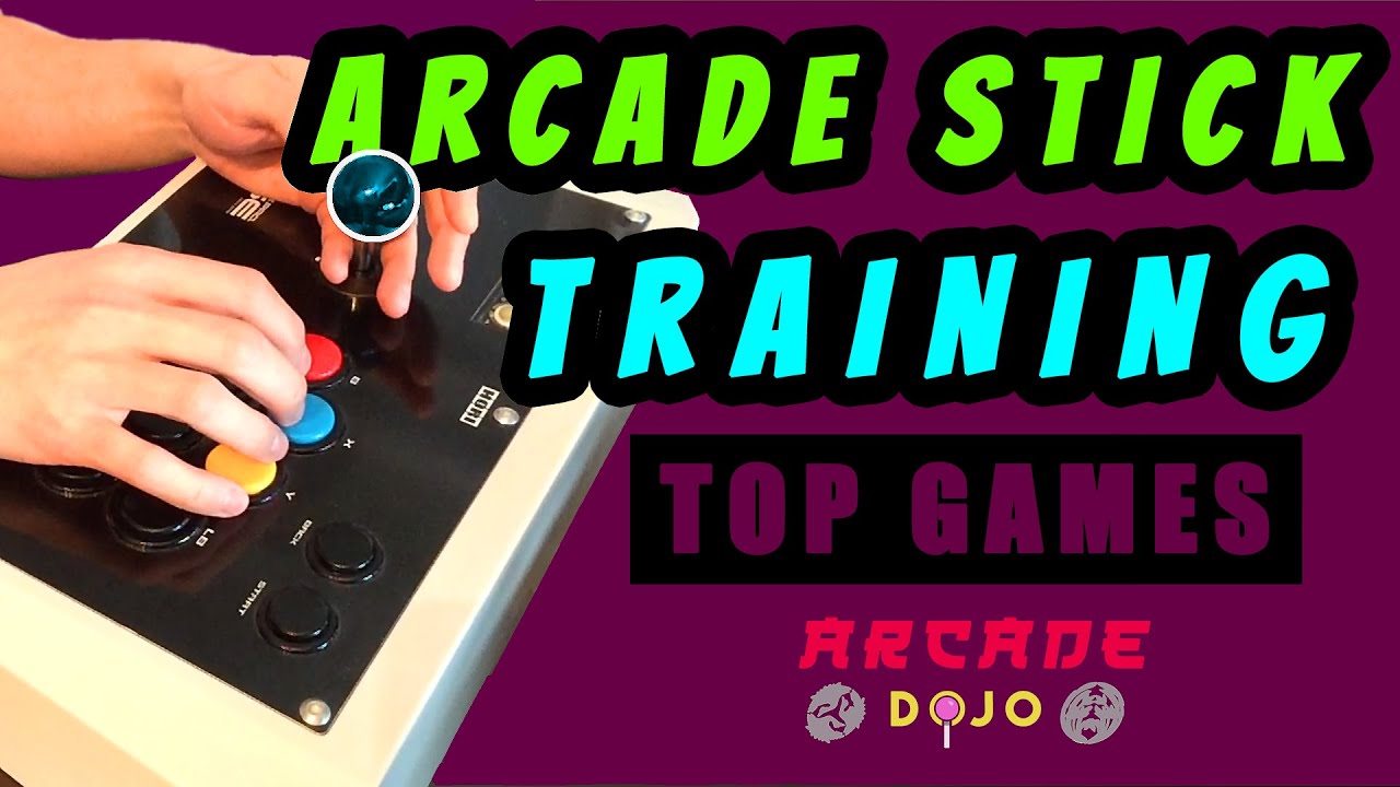 [Arcade Dojo] Top Arcade Stick Training Games - YouTube