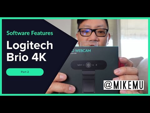 Logitech Brio 4K Webcam in 2020 | Part 2, Software and 1080p ...