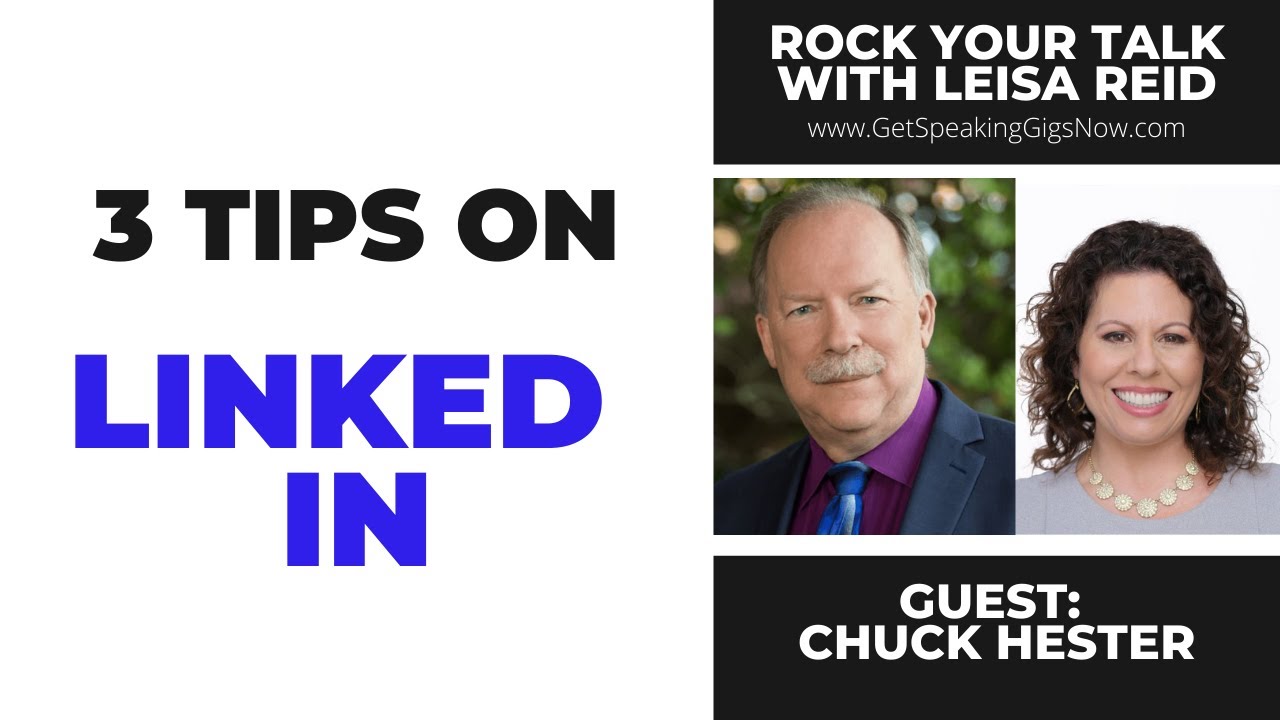 3 Tips on LinkedIn with Chuck Hester - YouTube