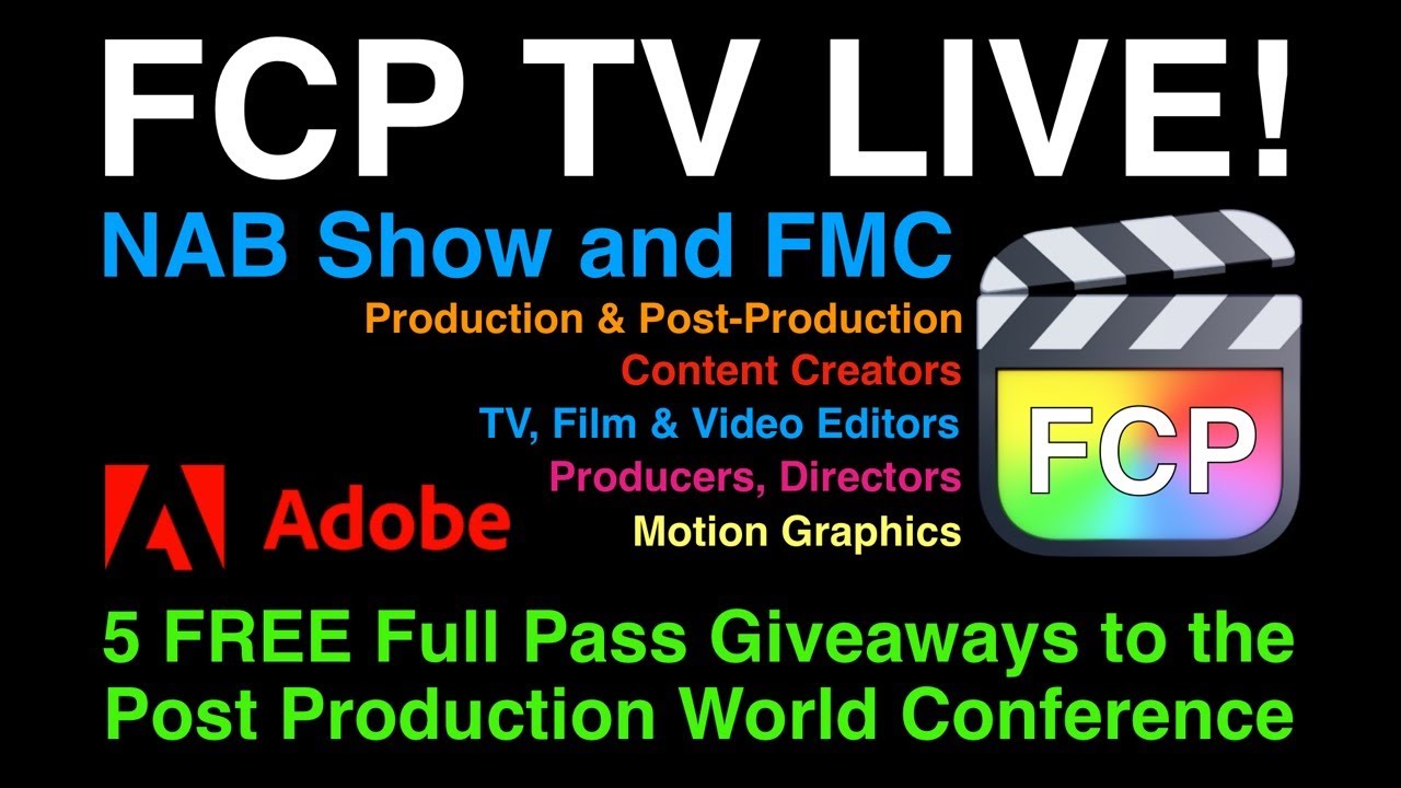 FCP TV LIVE! Latest FCP News and FREE Pass Giveaways - Post Production ...