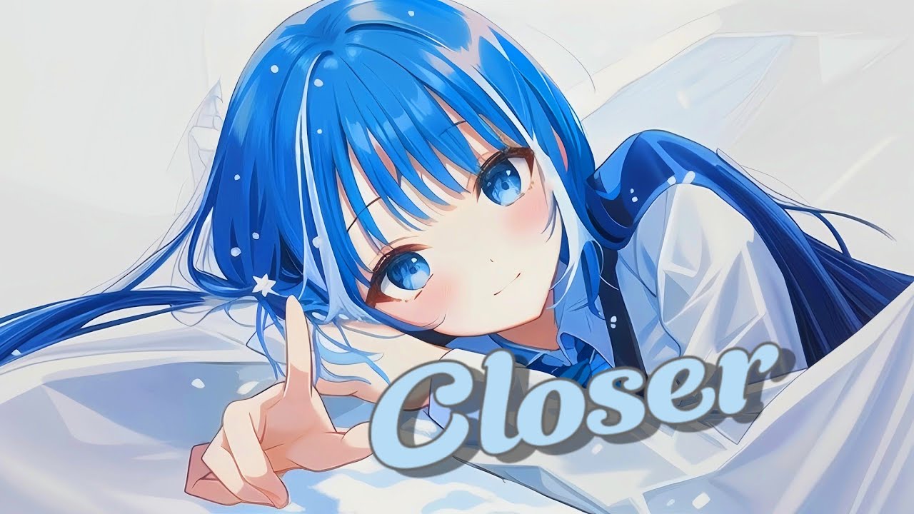 [Nightcore]-Closer_ The Chainsmokers - (Lyric) ft. Halsey - YouTube