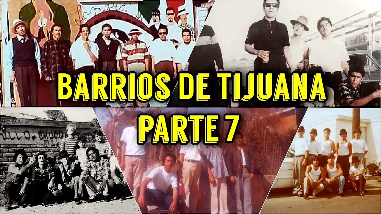 Clásicos Barrios De Tijuana (Parte 7) - YouTube