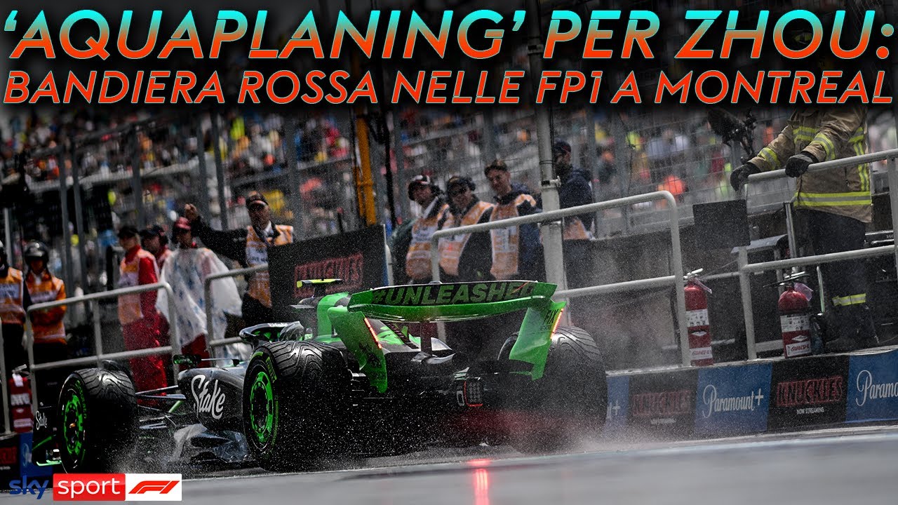 F1 Canada, bandiera rossa nelle FP1: 'Aquaplaning' per Zhou, perso il ...