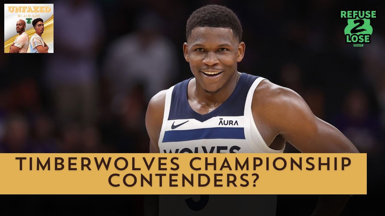 Are the Minnesota Timberwolves Championship Contenders? | Unfazed - YouTube