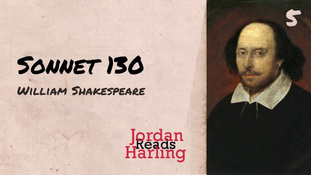Sonnet 130 - William Shakespeare poem reading | Jordan Harling Reads ...