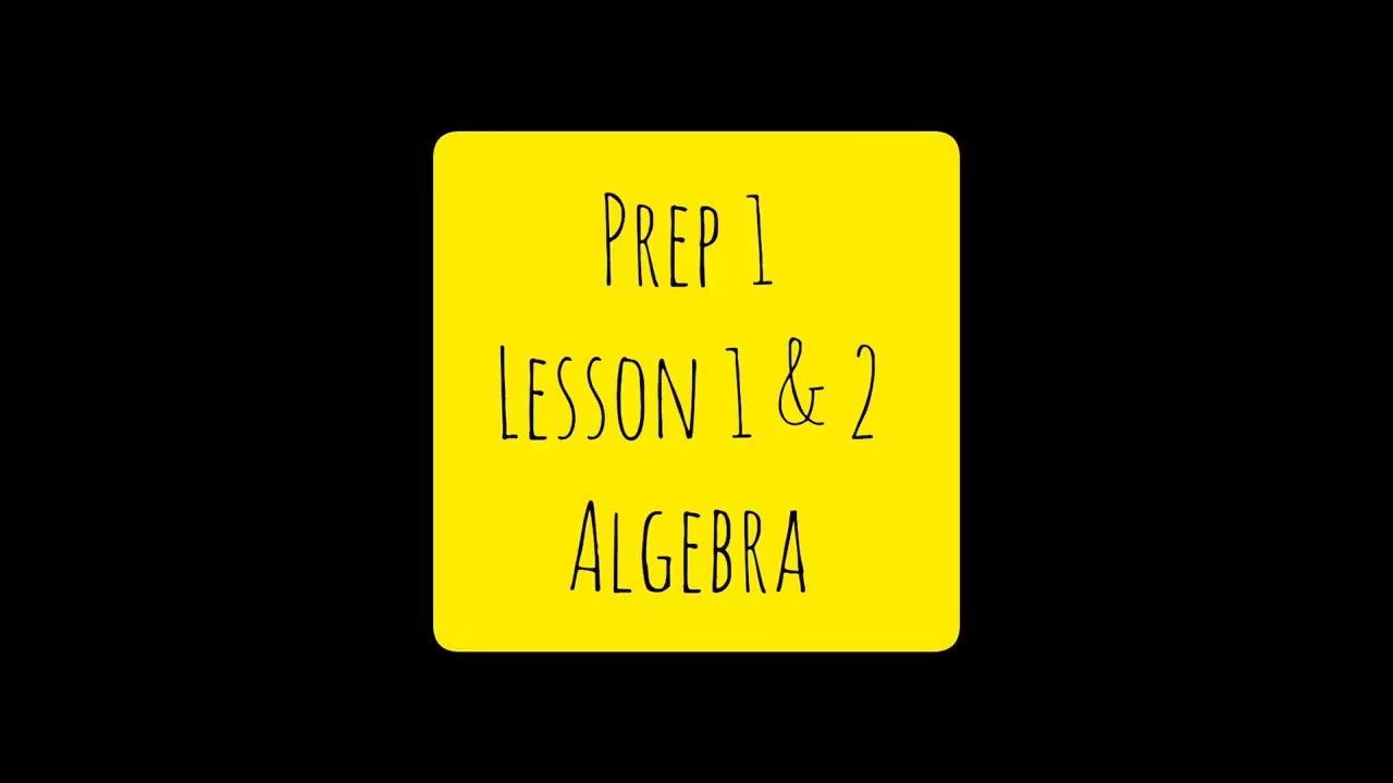 Grade 7 - Algebra - lesson 1 & 2 - YouTube