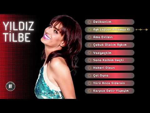YILDIZ TİLBE - En Sevilen Şarkıları