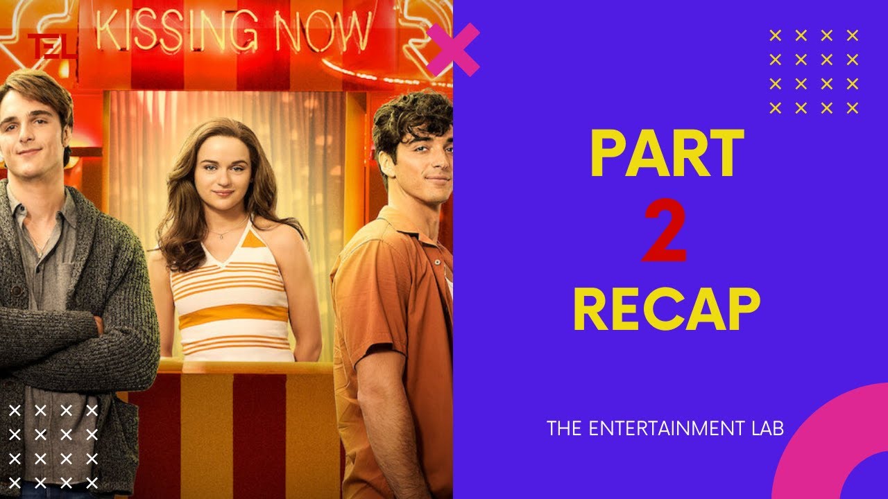 The Kissing Booth 2 Recap In Hindi Netflix 2021 Youtube