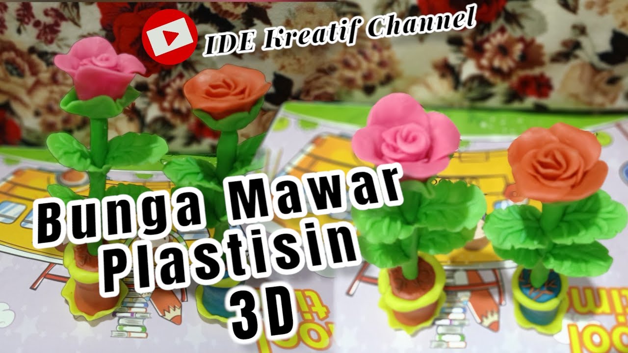 Cara Buat Bunga Mawar 3D Dari Plastisin ‼️|| Kerajinan Dari Plastisin ...