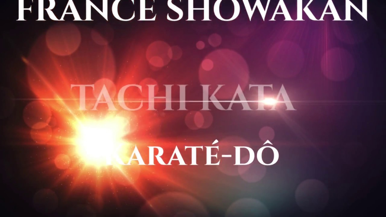 TACHI KATA Les positions France Showakan - YouTube