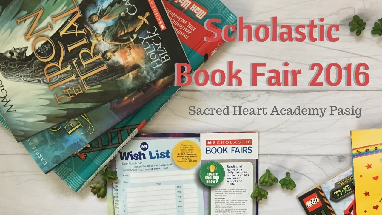 Scholastic Book Fair 2016- Sacred Heart Pasig - YouTube