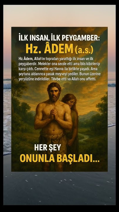 Hz. Âdem, insanlığın babasıdır! - YouTube