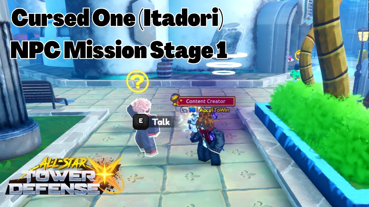 How To Do Cursed One (itadori) NPC Mission Stage 1 All Star Tower ...