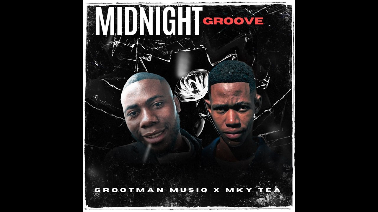 Mky tea & GROOTMAN MUSIQ - MIDNIGHT GROOVE - YouTube