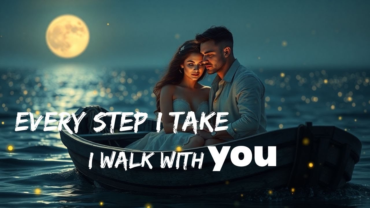 Every Step I Take, I Walk with You 💖 Best Song of 2025 | English Song ...