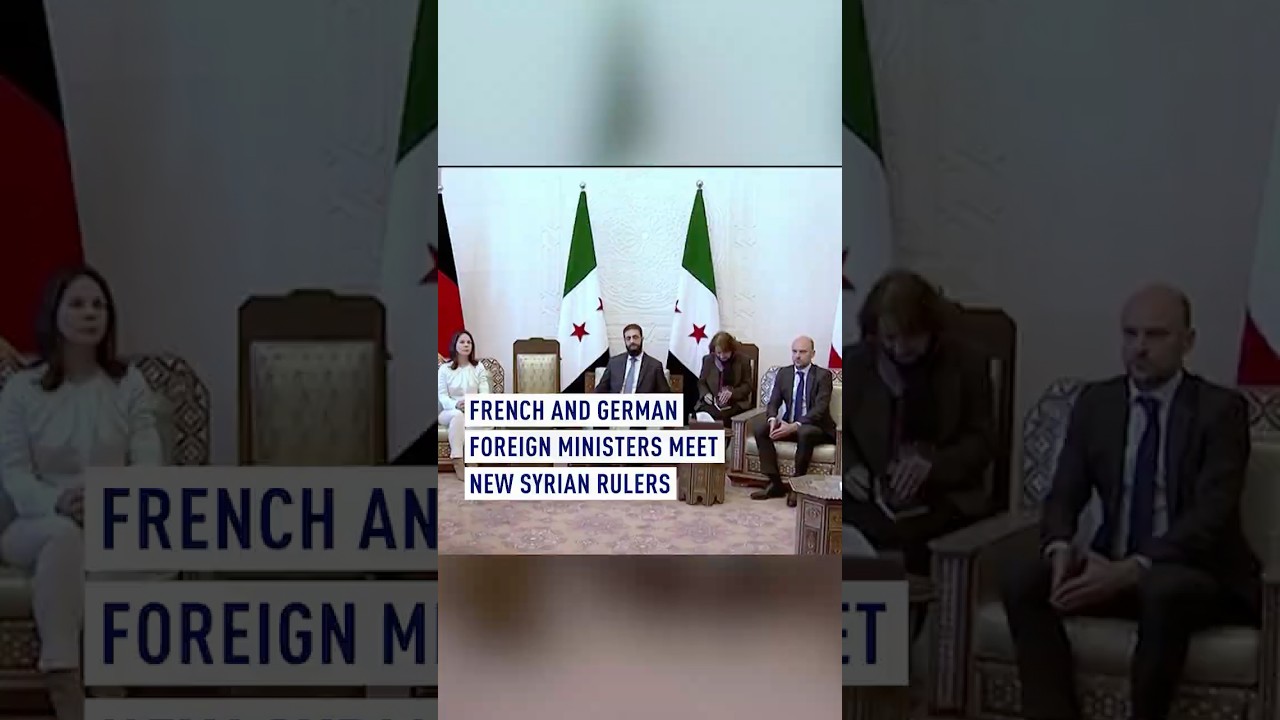 French and German foreign ministers meet new Syrian rulers - YouTube