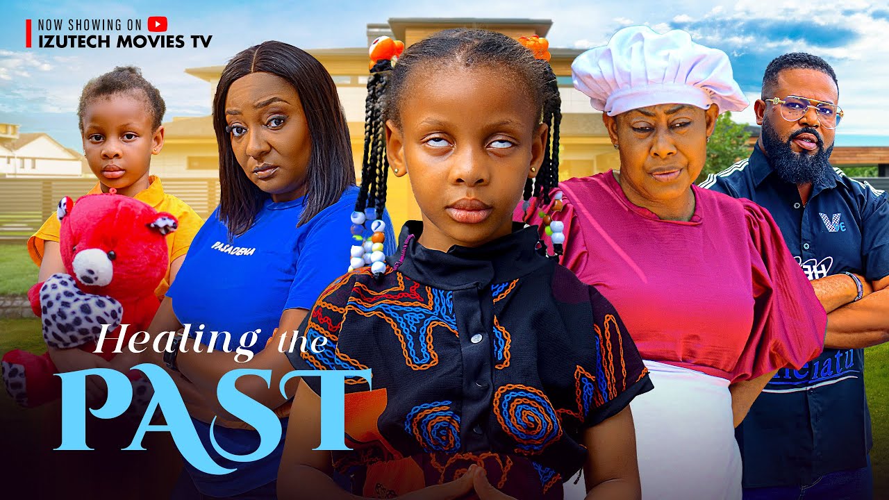 HEALING THE PAST (New Movie) Ngozi Ezeonu, Princess Izuchukwu, Sochi ...