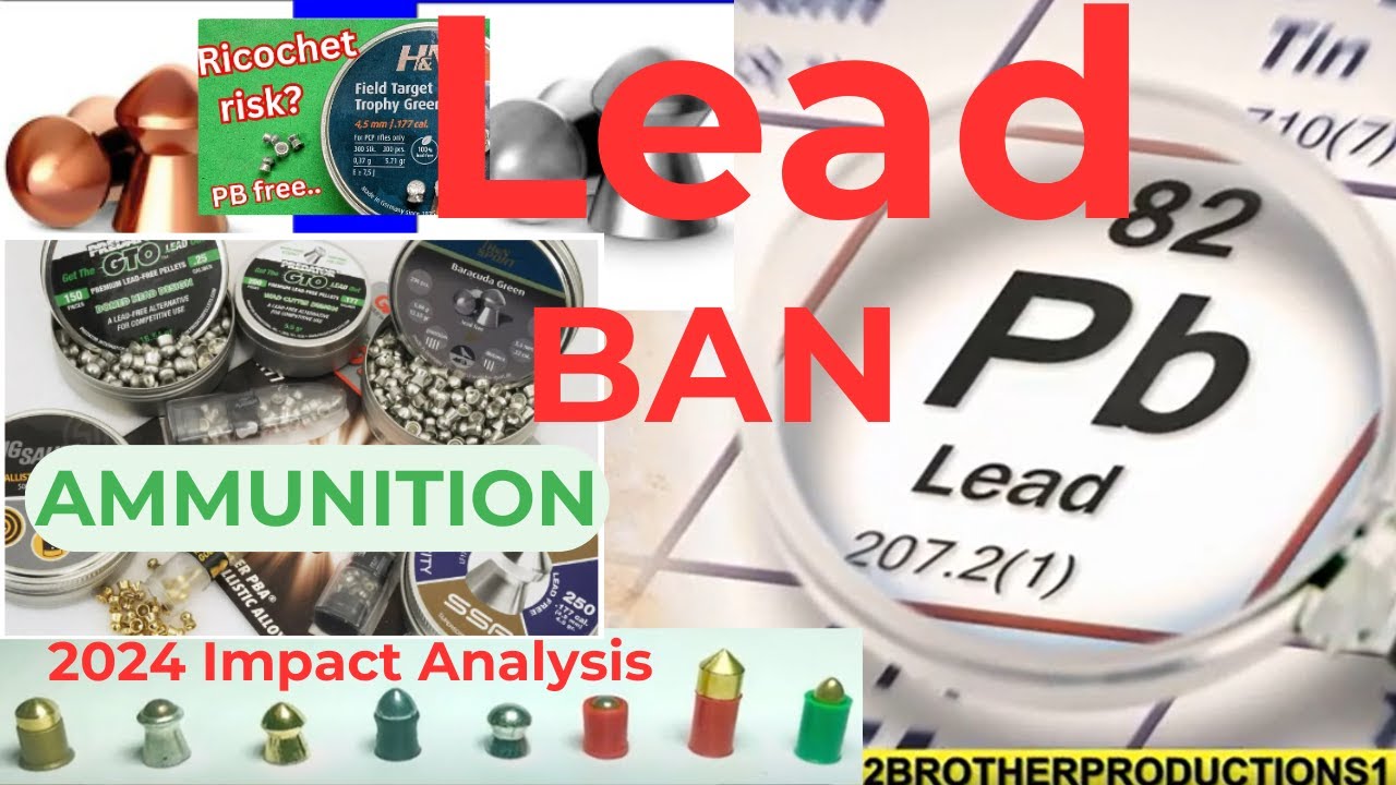 Lead Ban on Ammunition 2024 Impact Analysis - YouTube