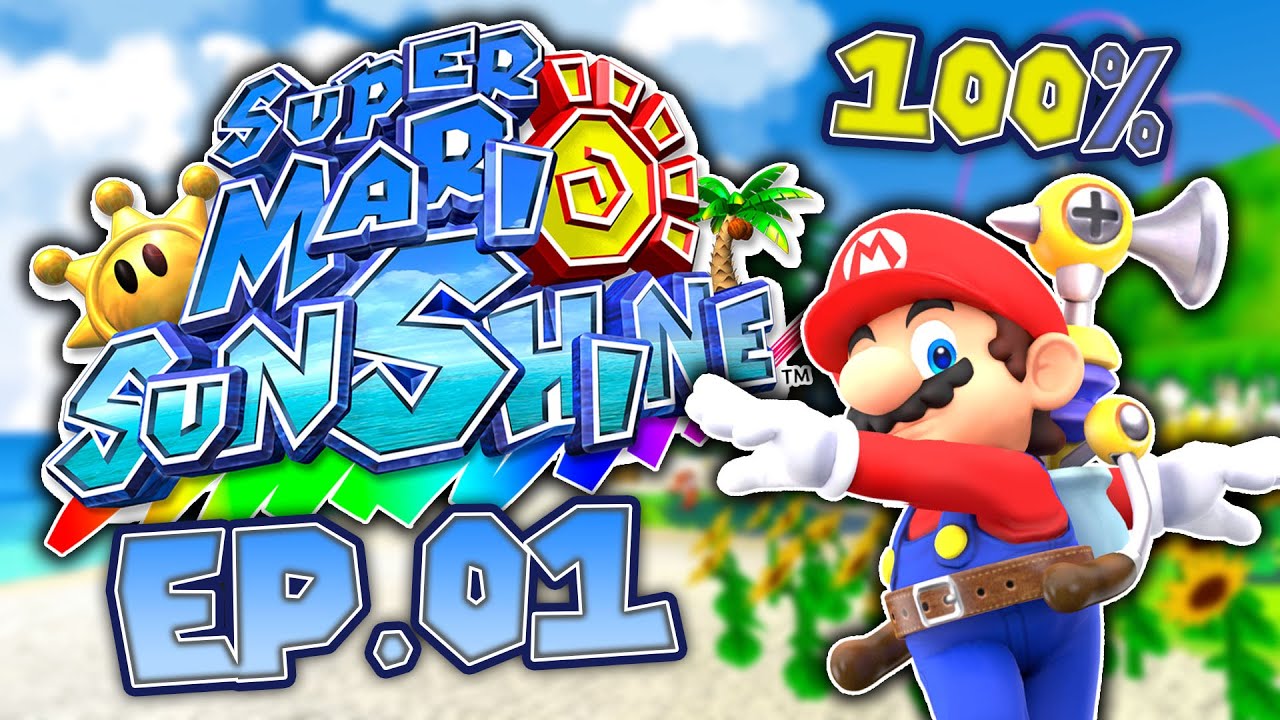 SUPER MARIO SUNSHINE - EP.01 - FR - YouTube