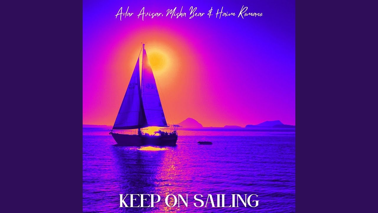 Keep on Sailing (feat. Guy Ron) - YouTube