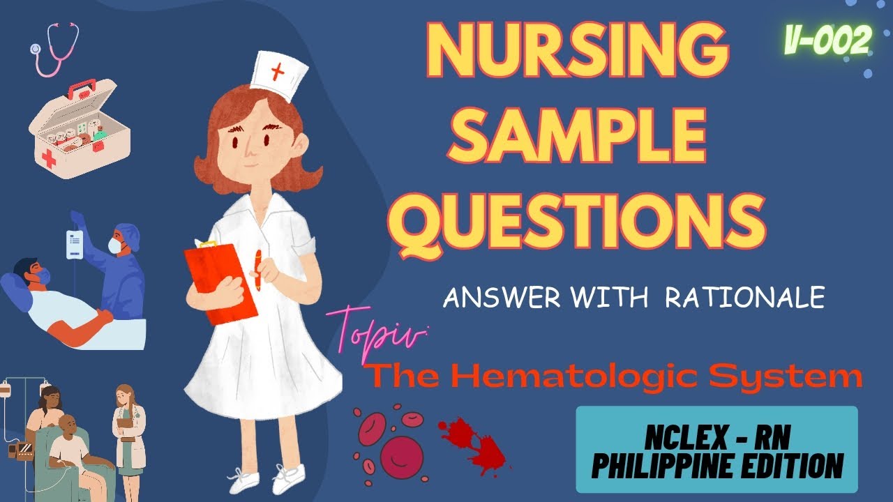 NCLEX-RN||Hematologic System Sample Questions with Answer and Rationale ...