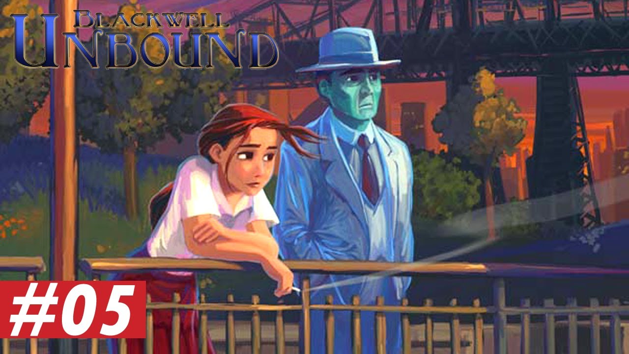 The Blackwell Unbound Walkthrough #05 - YouTube