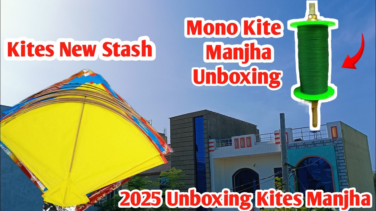 Unboxing the Best Kites and Manjha for 2025 | Momo Kite Manjha Unboxing ...