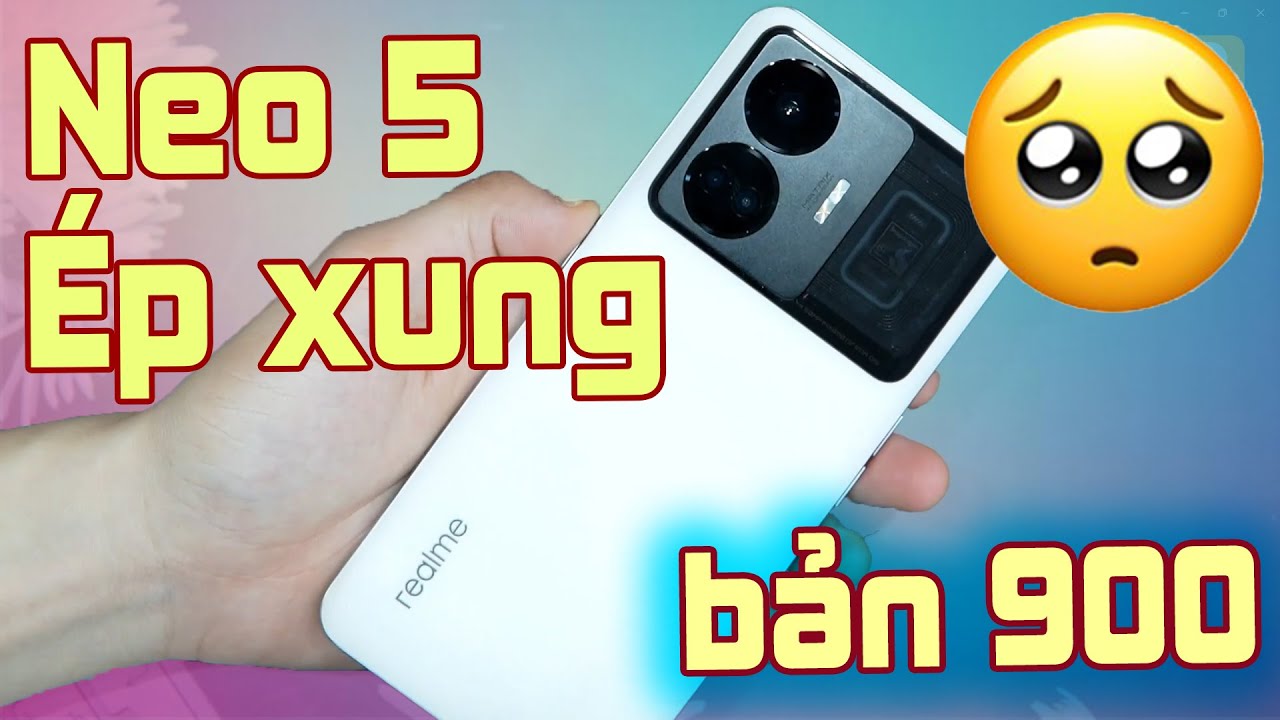 Root, Ép xung, Test game Realme GT neo 5 phiên bản mới - Snap 8 Plus ...