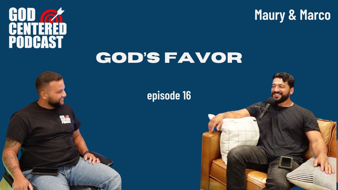 God's Favor | God Centered Podcast - YouTube