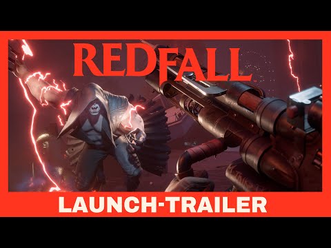 Redfall - Offizieller Launch-Trailer
