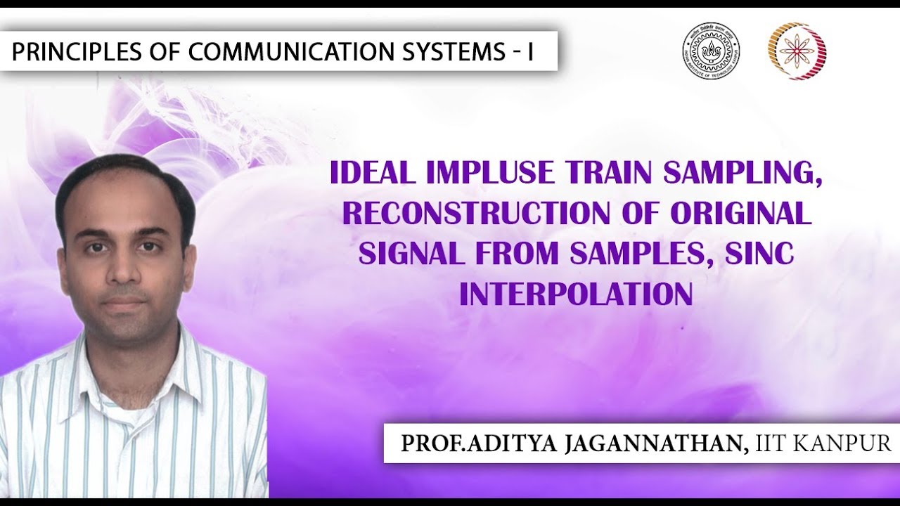 Lec 37 | Principles of Communication Systems-I | Ideal Impulse Train ...
