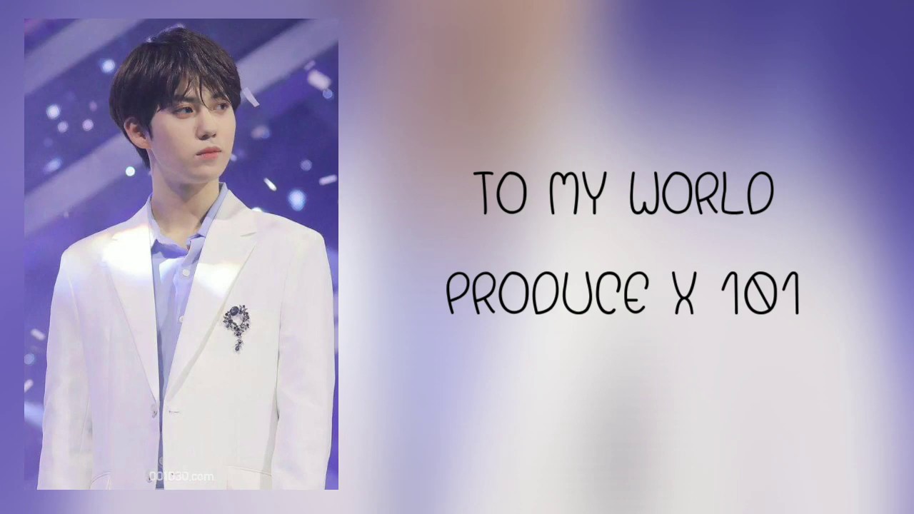 เนื้อเพลง thai ver. to my world - produce x 101 [by Wednesday] - YouTube