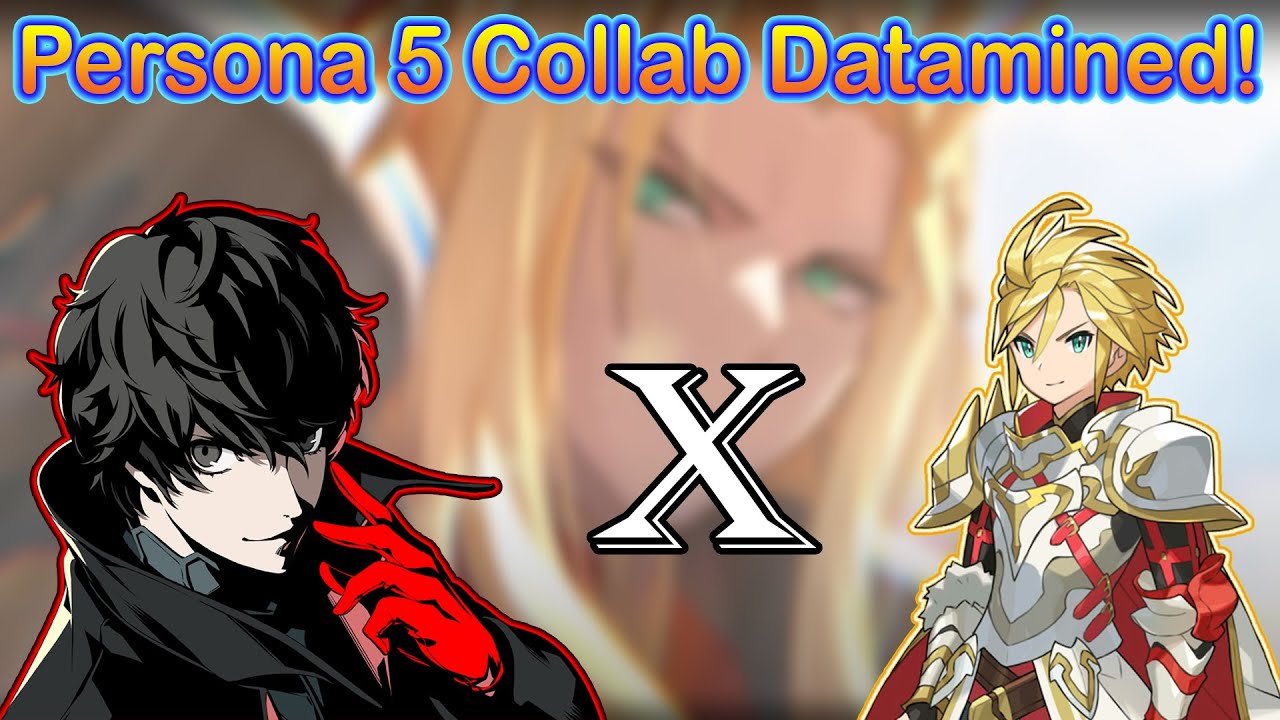 Persona 5 Collab Datamined In Dragalia Lost! Collab Characters Revealed ...