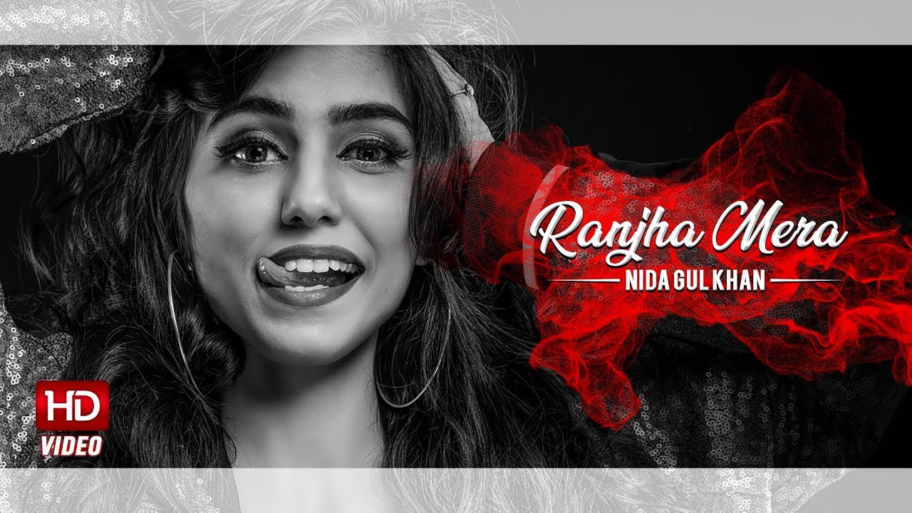 Ranjha Mera (Official Video) | Nida Gul Khan | Panjabi Song.. - YouTube