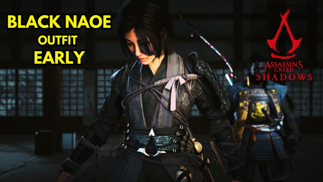Get Amazing ALL BLACK OutfiT for Naoe EARLY - Assassins Cree Shadows ...