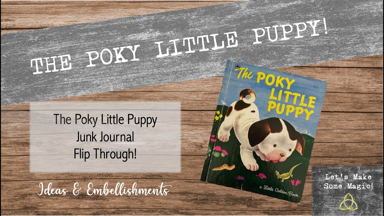 SOLD - The Poky Little Puppy Junk Journal Flip-Through! - YouTube