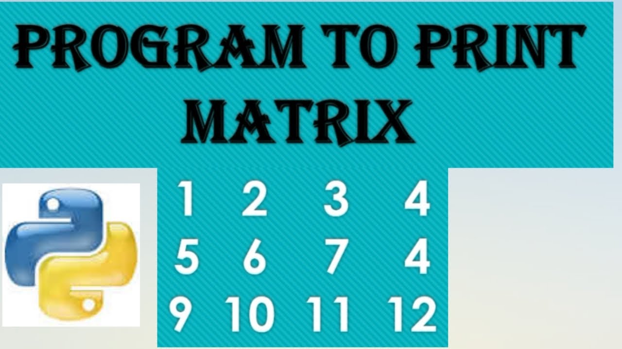 Python Print Matrix Nicely The 7 Latest Answer