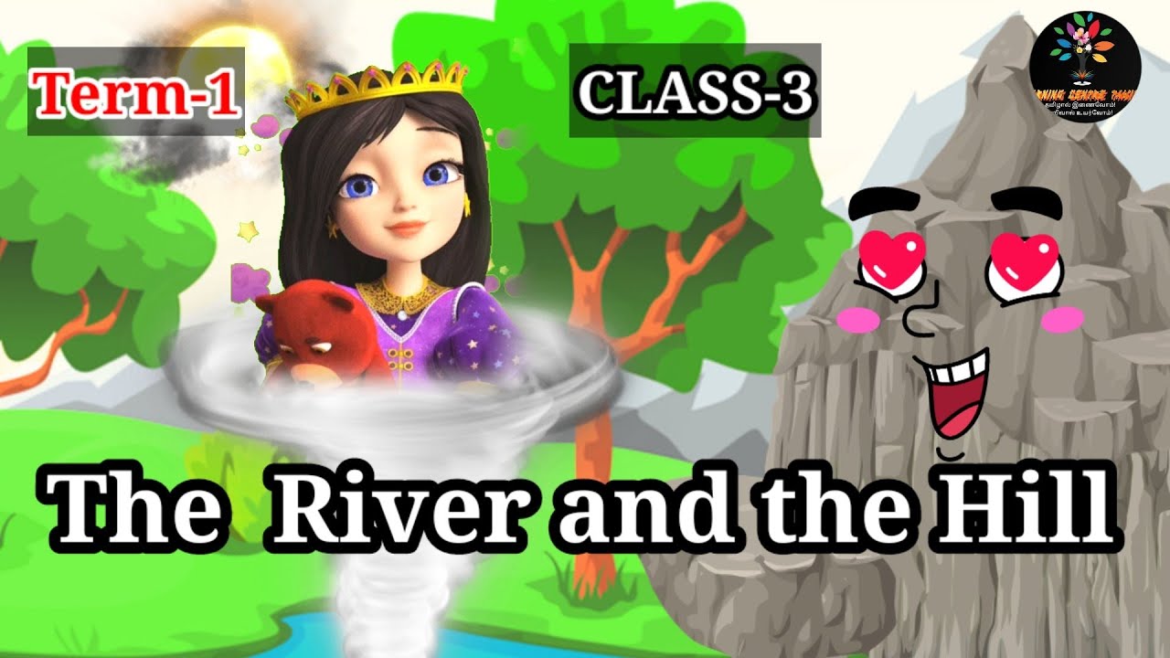3rd standard english the river and the hill|river and the hill story ...
