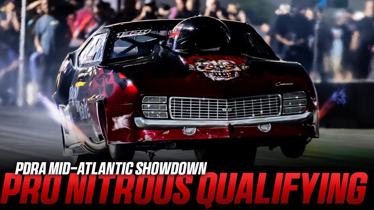 Pro Nitrous Qualifying - PDRA Mid-Atlantic Showdown! - YouTube