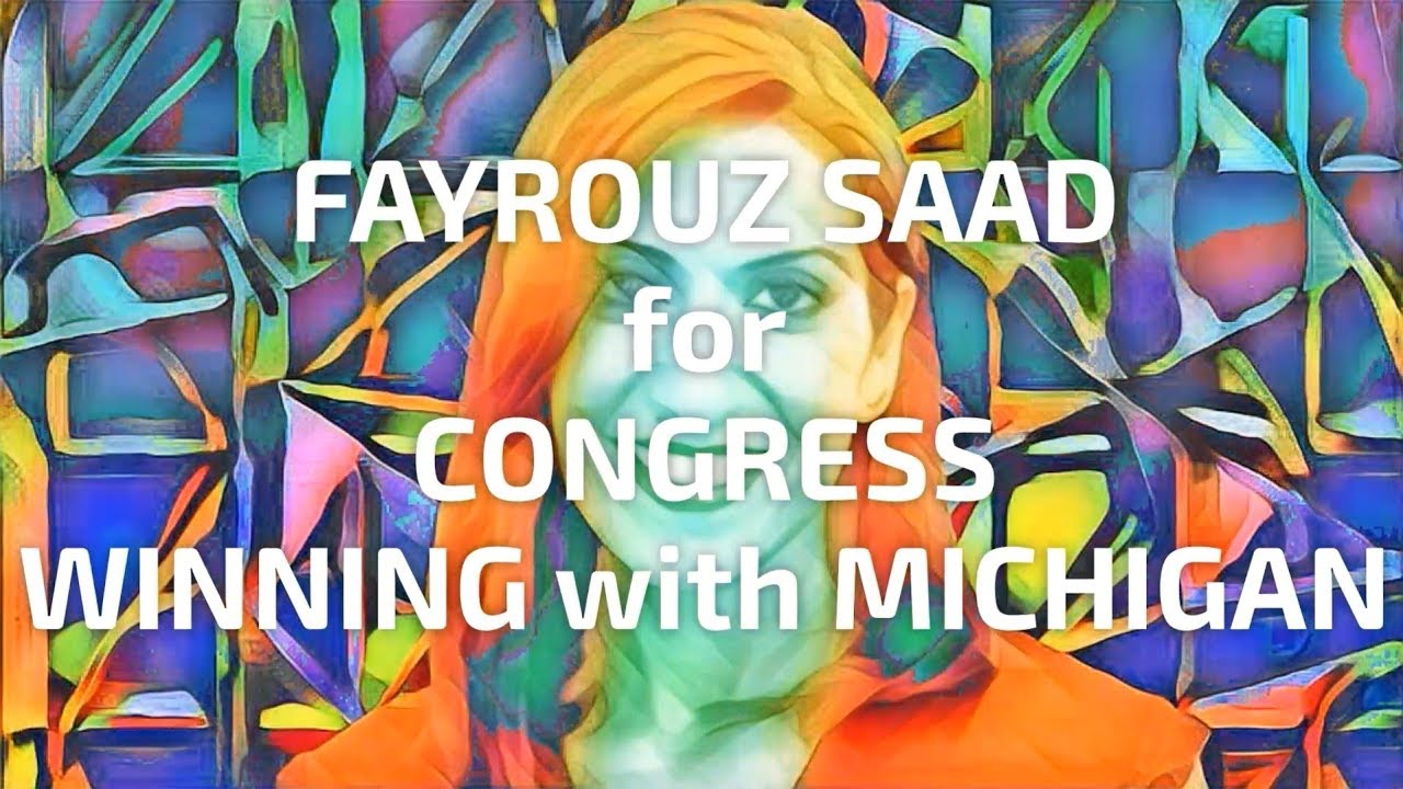 Justice Democrats|Fayrouz Saad|MI-11|2018|Congressional Campaign ...