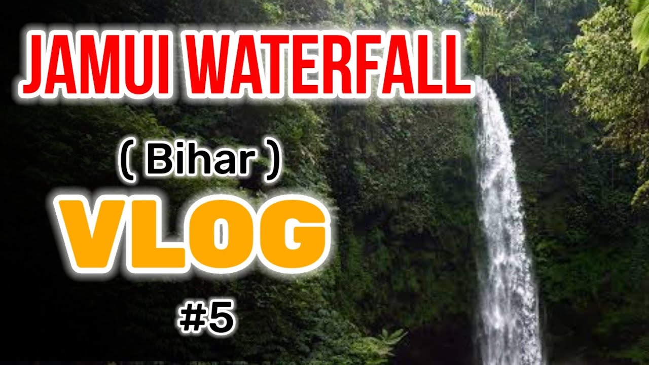 Jamui Waterfall || So beautiful waterfall || Jaumui - Bihar || - YouTube