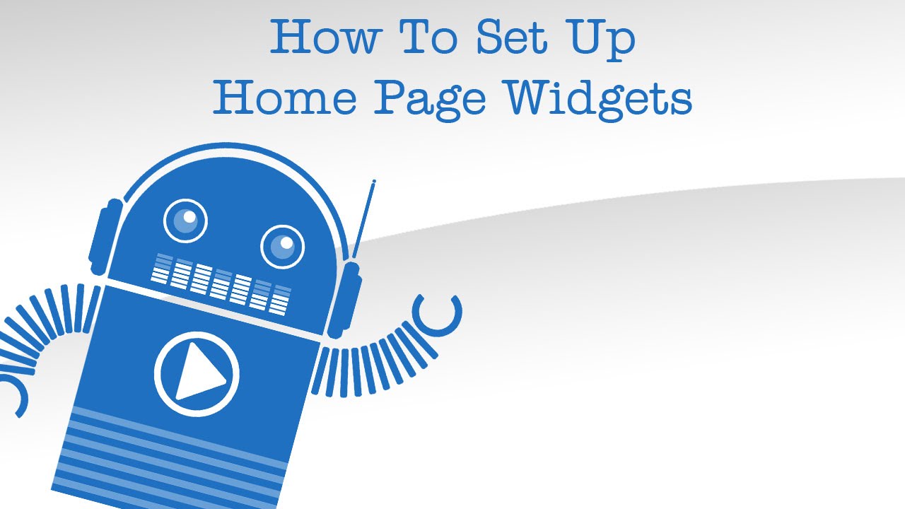 How To Set Up Home Page Widgets YouTube how-to-set-up-home-page-widgets-youtube