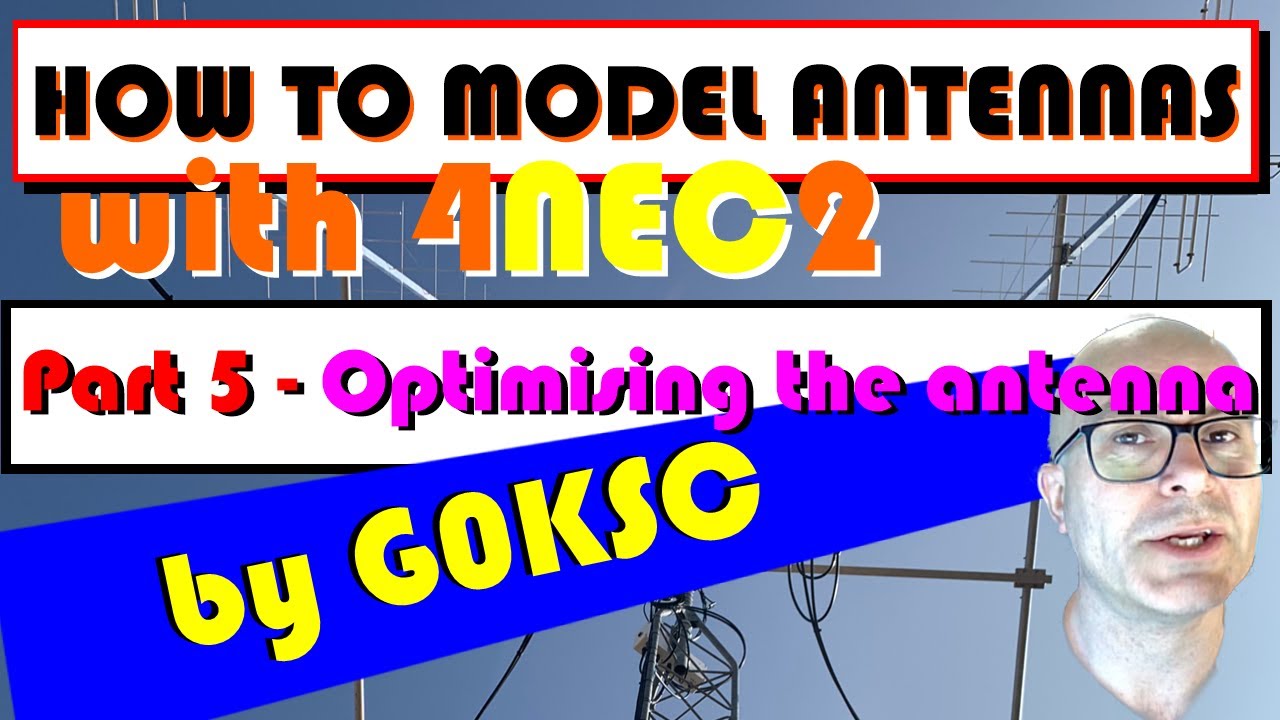 How to use 4NEC2 Antenna Modelling Software Part 5 - using the optimiser - YouTube