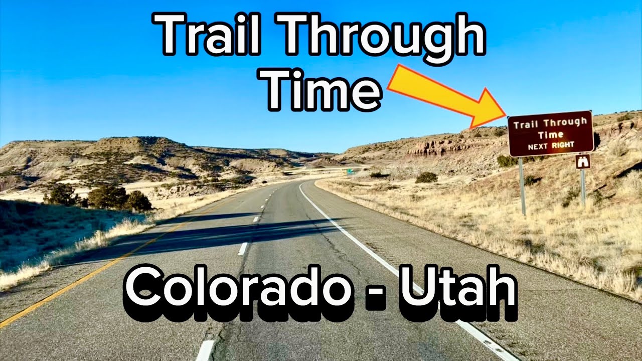 The Trail Through Time | Colorado- Utah - YouTube