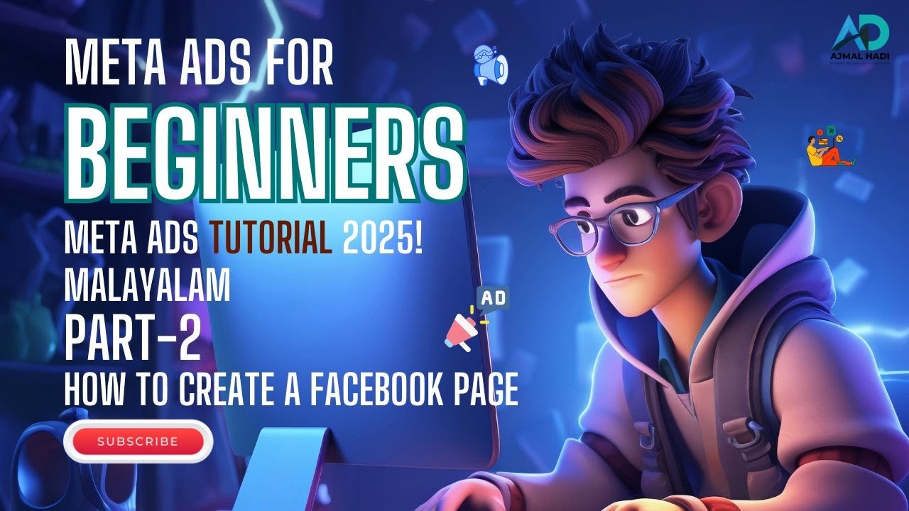 META ADS TUTORIAL MALAYALAM 2025 | Part 2 | How to create Facebook Page ...