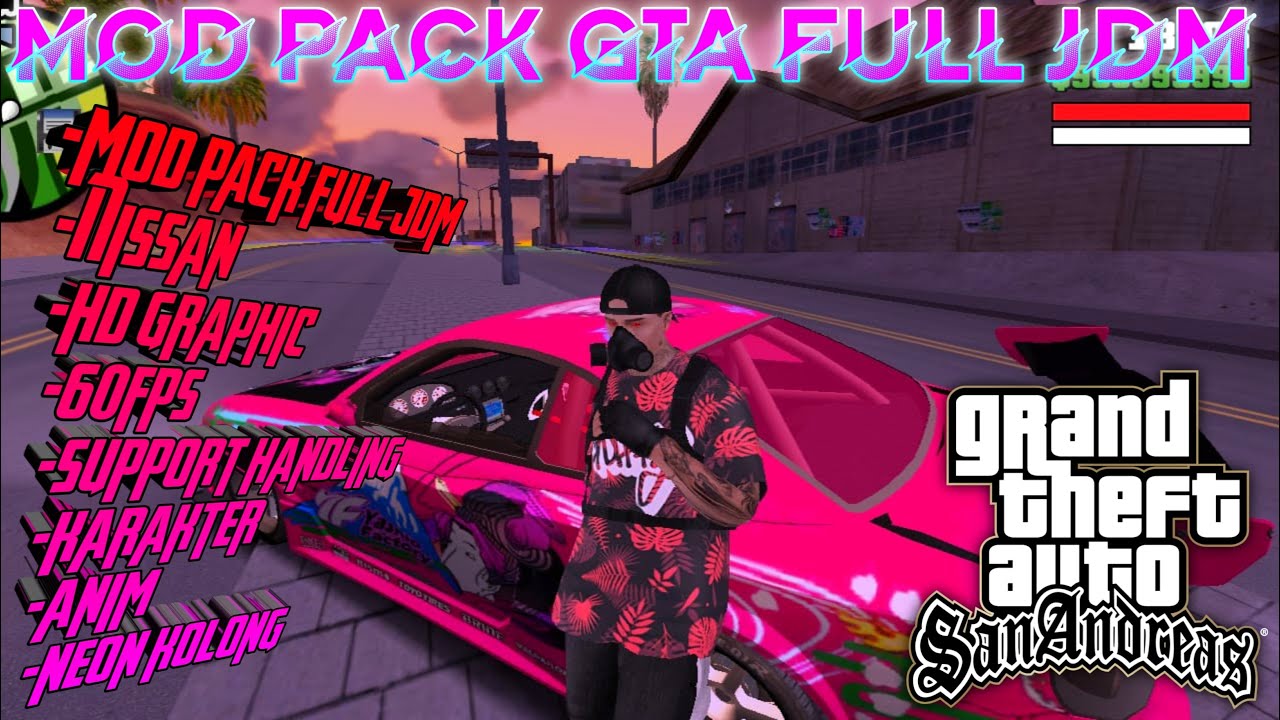 MOD PACK GTA SA ANDROID FULL JDM - YouTube