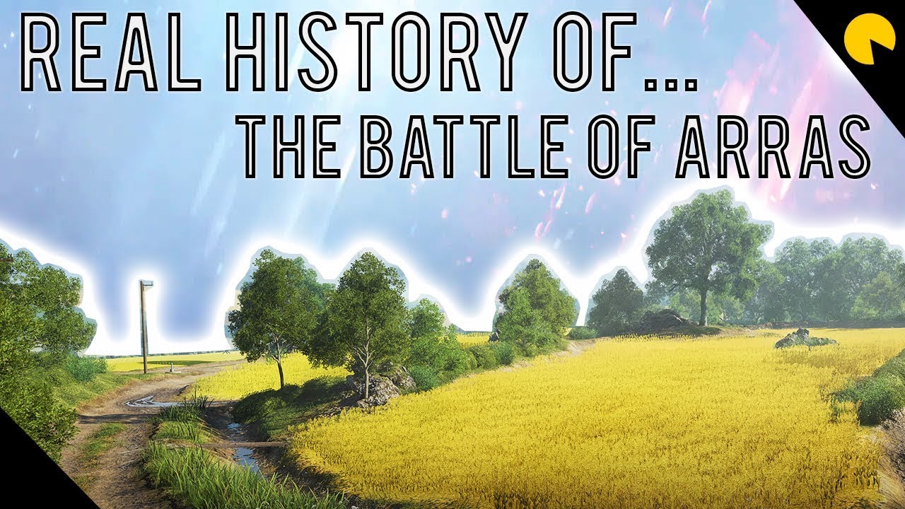 Battlefield V: Real HIstory of - The Battle of Arras | The Electric ...
